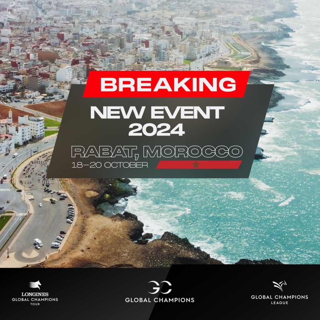 Longines Global Champions Tour Announces New Event for 2024 in Rabat ...